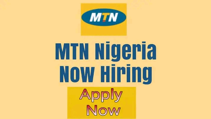MTN Nigeria Job Recruitment: 14 Positions and How to Apply - Career Guide